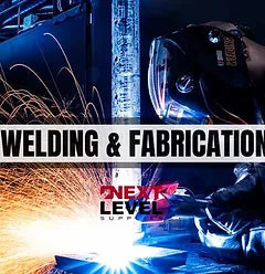 Welding & Fabrication – Next Level Supplies